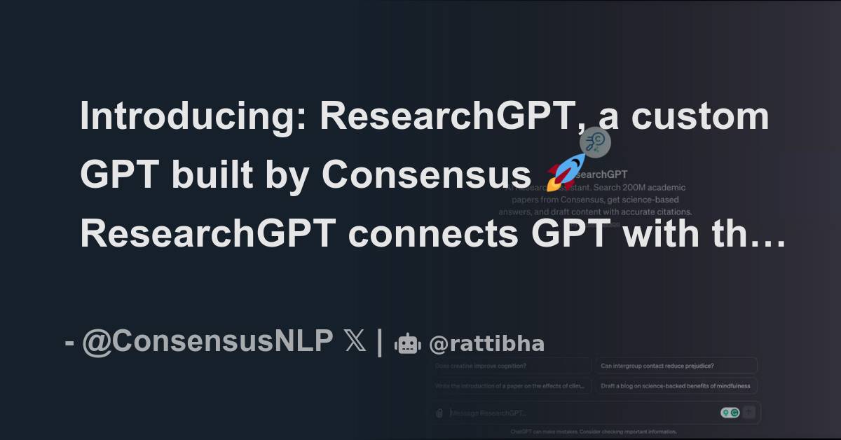 Introducing: ResearchGPT, a custom GPT built by Consensus 🚀 ResearchGPT ...