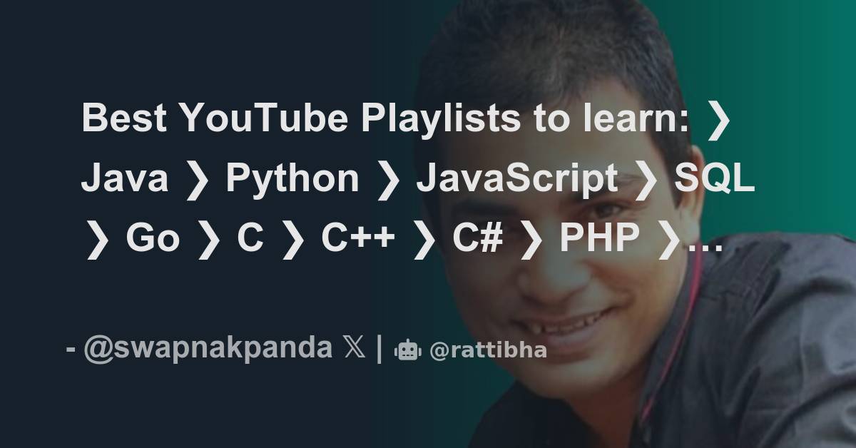 Best YouTube Playlists to learn: Java https://t.co/yO1jNhS5iz Python https://t.co/G1w3dCW558 ...