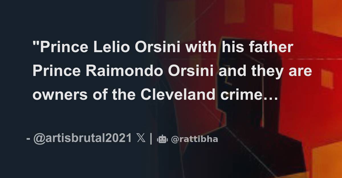 @NEOintheMCR @doubleDutchquak "Prince Lelio Orsini with his father ...
