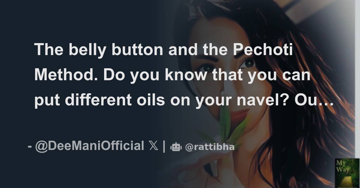 The Belly Button And The Pechoti Method Do You Know That You Can Put