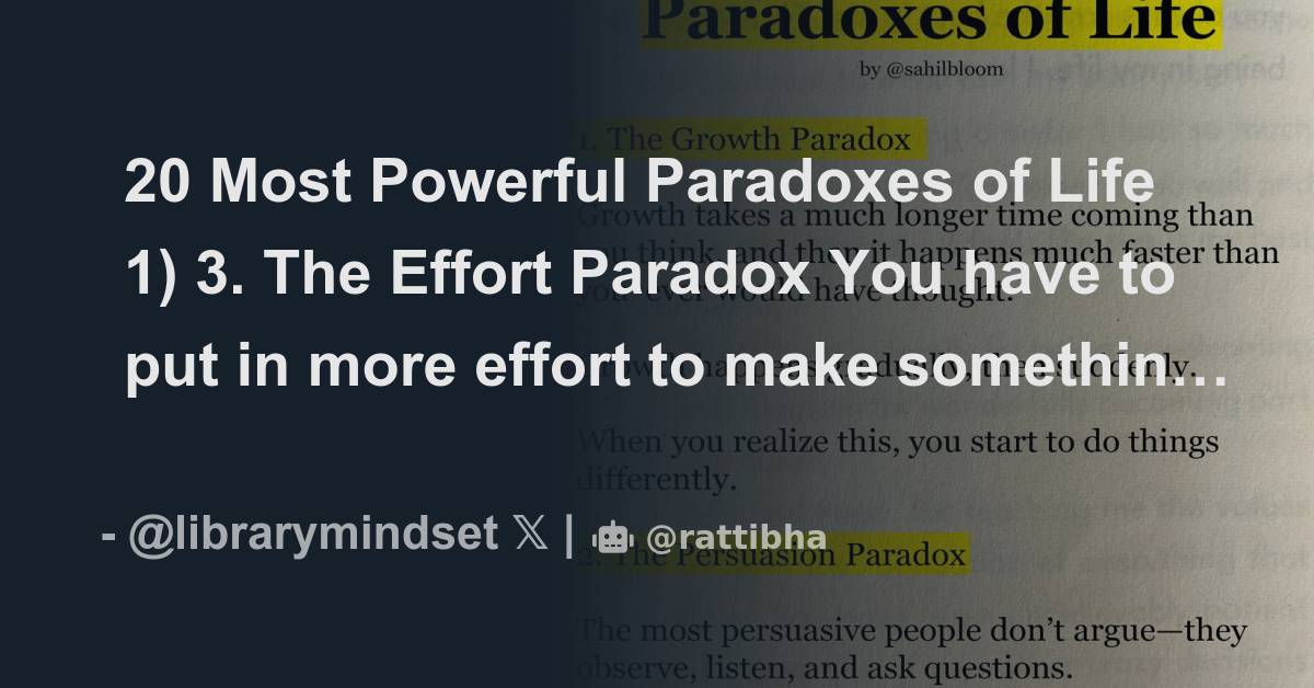 20 Most Powerful Paradoxes of Life 1) - Thread from Library Mindset ...