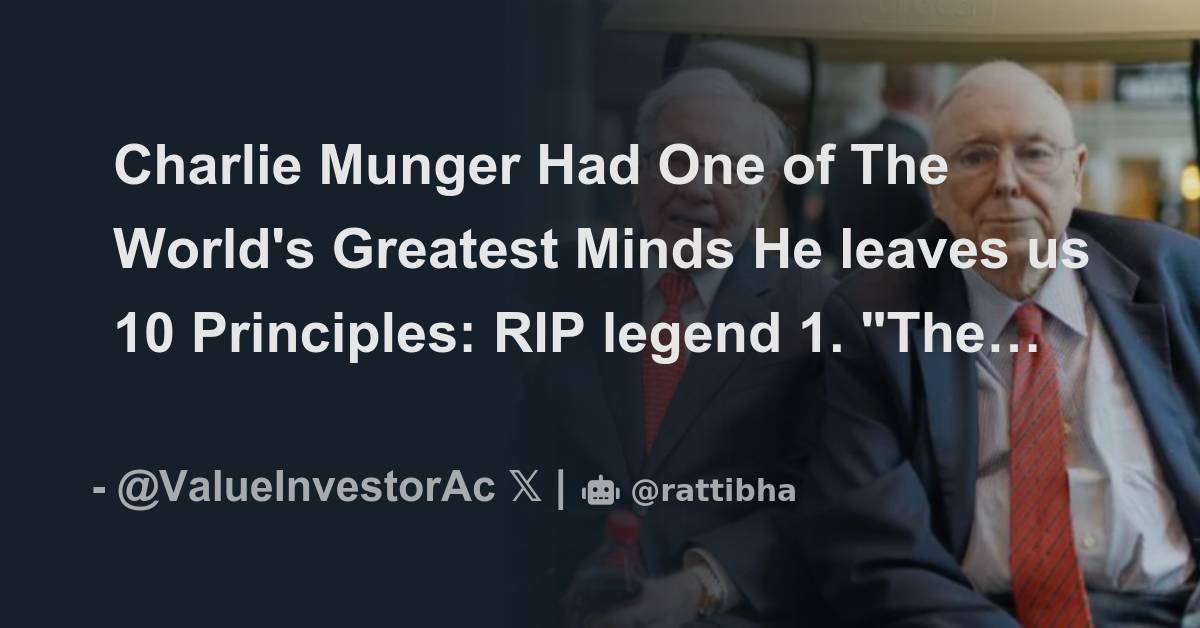 Charlie Munger Had One of The World's Greatest Minds He leaves us 10 ...