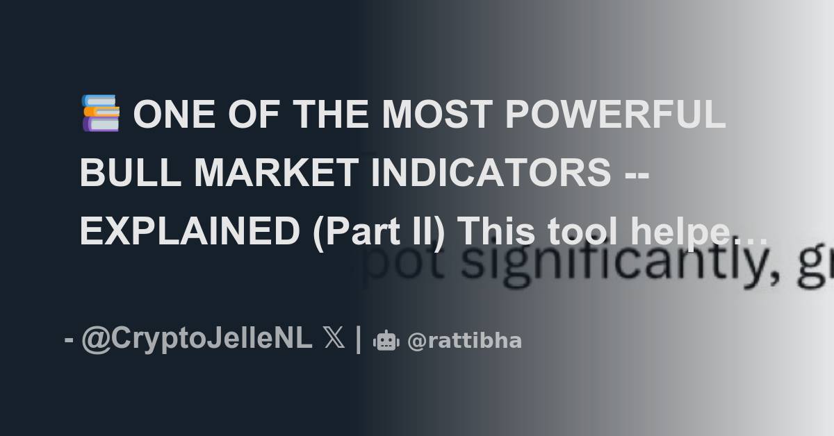 📚 ONE OF THE MOST POWERFUL BULL MARKET INDICATORS -- EXPLAINED (Part II) This tool helped me ...