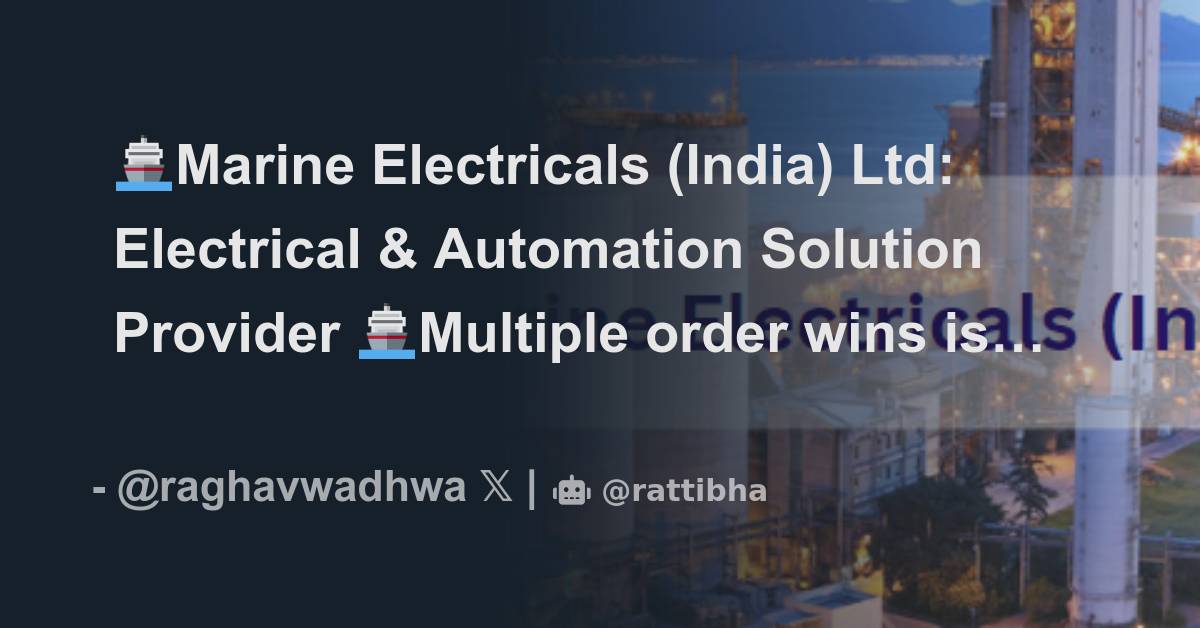 🚢Marine Electricals (India) Ltd: Electrical & Automation Solution Provider 🚢Multiple order wins ...