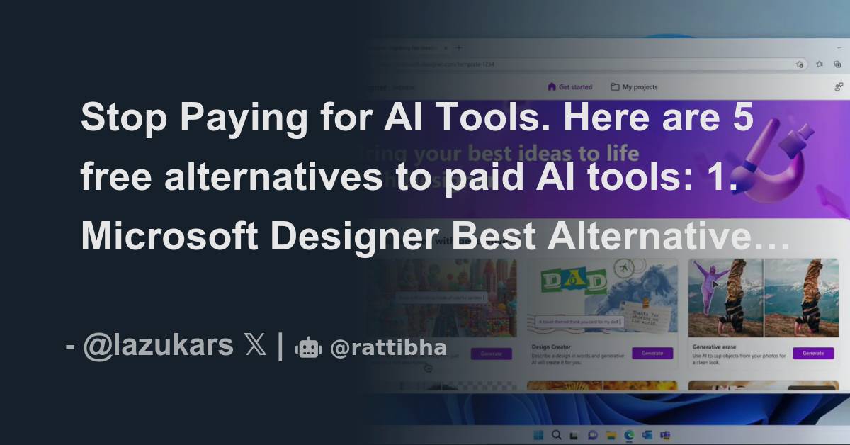 Stop Paying for AI Tools. Here are 5 free alternatives to paid AI tools ...