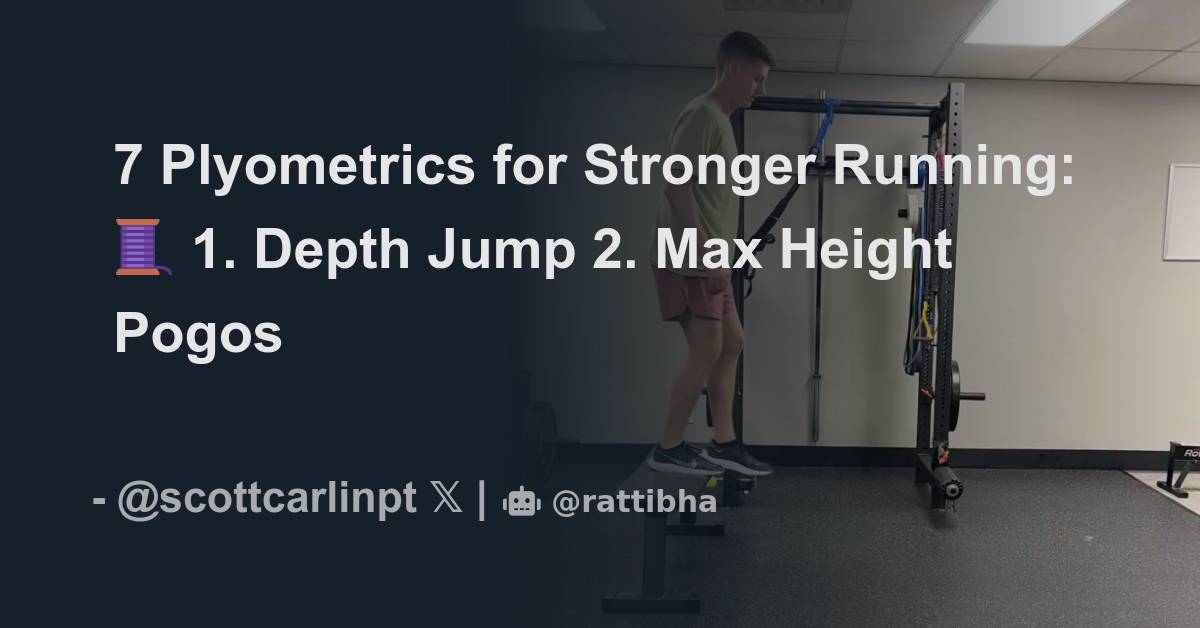 7 Plyometrics for Stronger Running: 🧵 1. Depth Jump - Thread from Dr ...