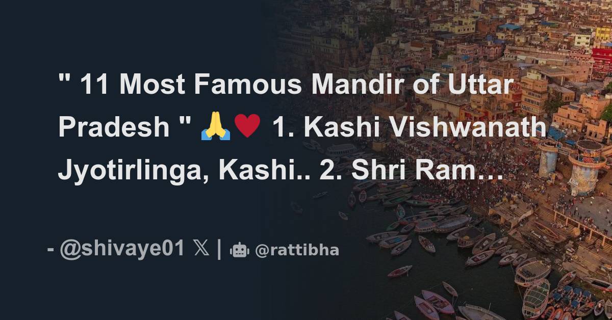 " 11 Most Famous Mandir of Uttar Pradesh " 🙏♥️ 1. Kashi Vishwanath ...