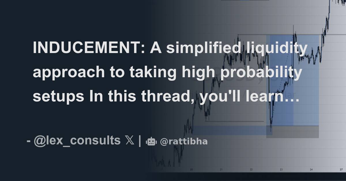 INDUCEMENT: A simplified liquidity approach to taking high probability ...