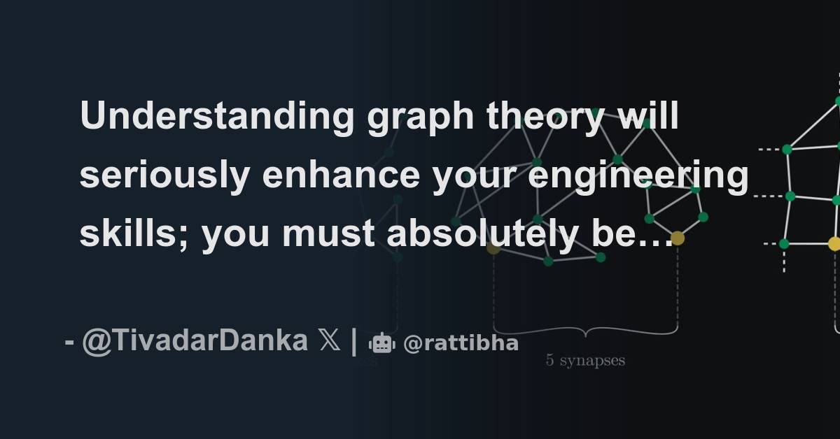 Understanding graph theory will seriously enhance your engineering ...