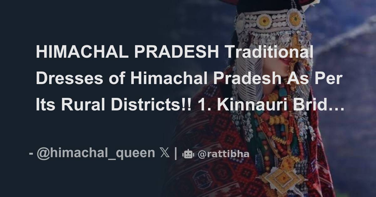 HIMACHAL PRADESH Traditional Dresses of Himachal Pradesh As Per Its ...