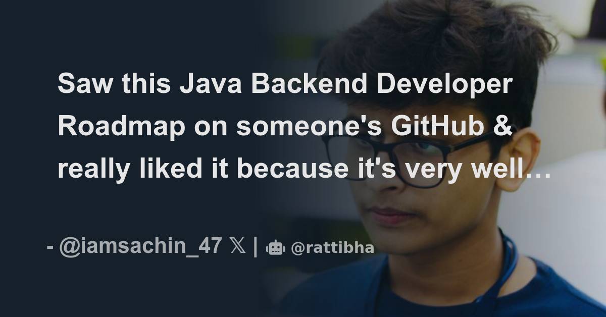 Saw this Java Backend Developer Roadmap on someone's GitHub & really ...