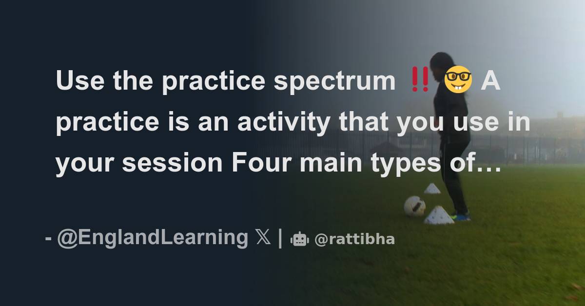 Use the practice spectrum ‼️ 🤓 A practice is an activity that you use ...