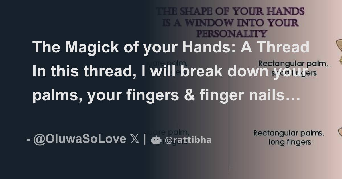 The Magick of your Hands: A Thread In this thread, I will break down ...