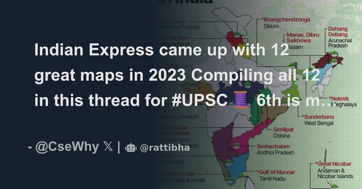 Indian Express came up with 12 great maps in 2023 Compiling all 12 in ...