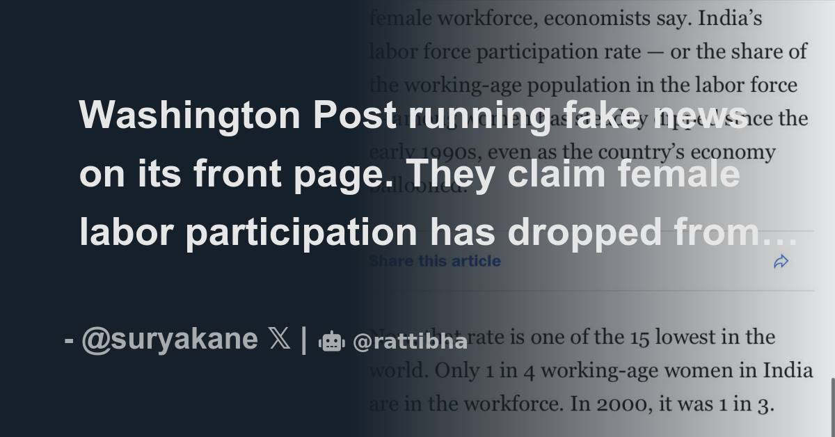 Washington Post running fake news on its front page. They claim female labor participation has ...