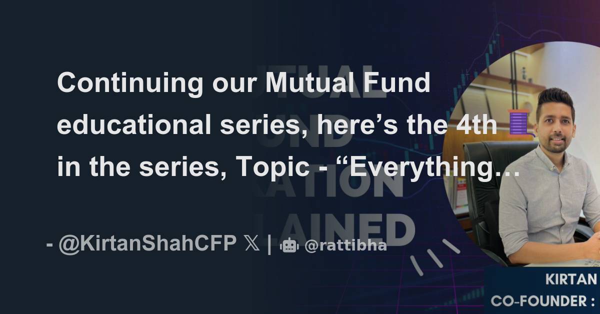 Continuing our Mutual Fund educational series, here’s the 4th 🧵 in the series, Topic ...