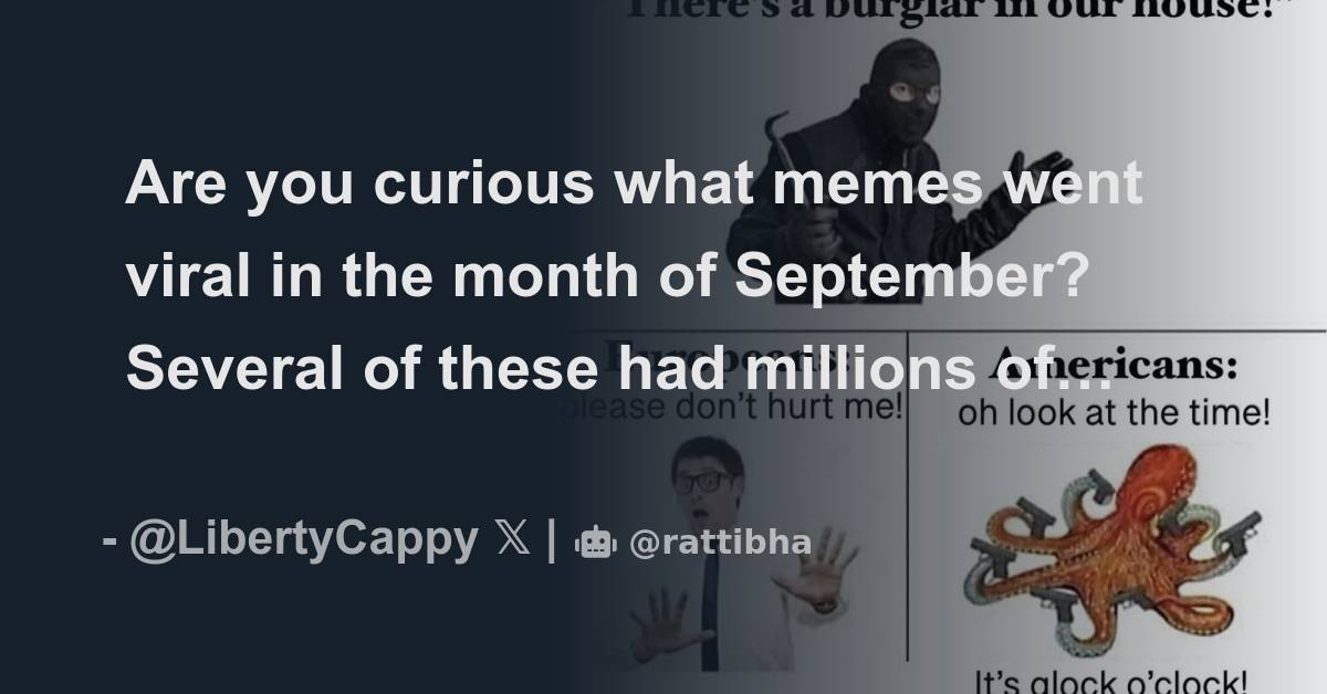 Are you curious what memes went viral in the month of September ...