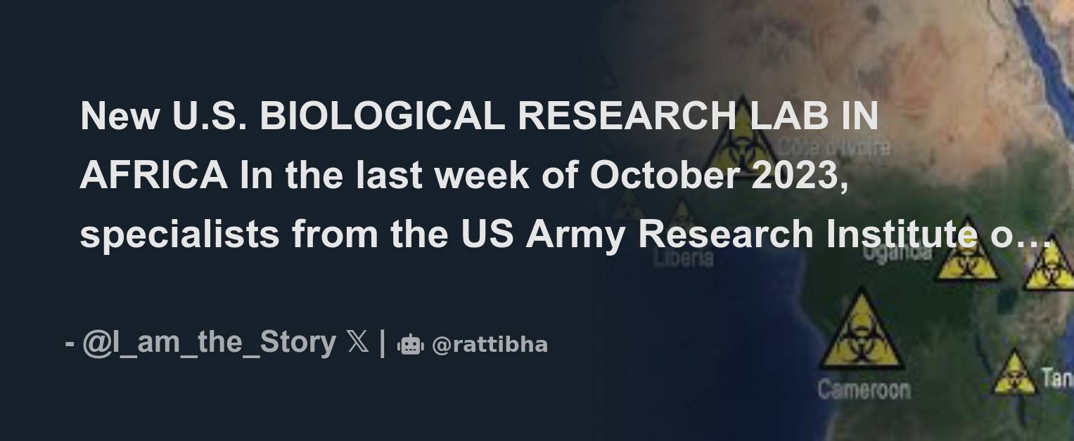 New U.S. BIOLOGICAL RESEARCH LAB IN AFRICA In the last week of October ...