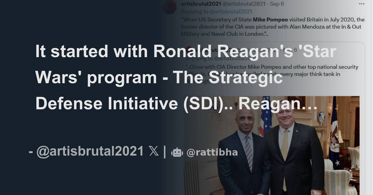 It started with Ronald Reagan's 'Star Wars' program - The Strategic ...