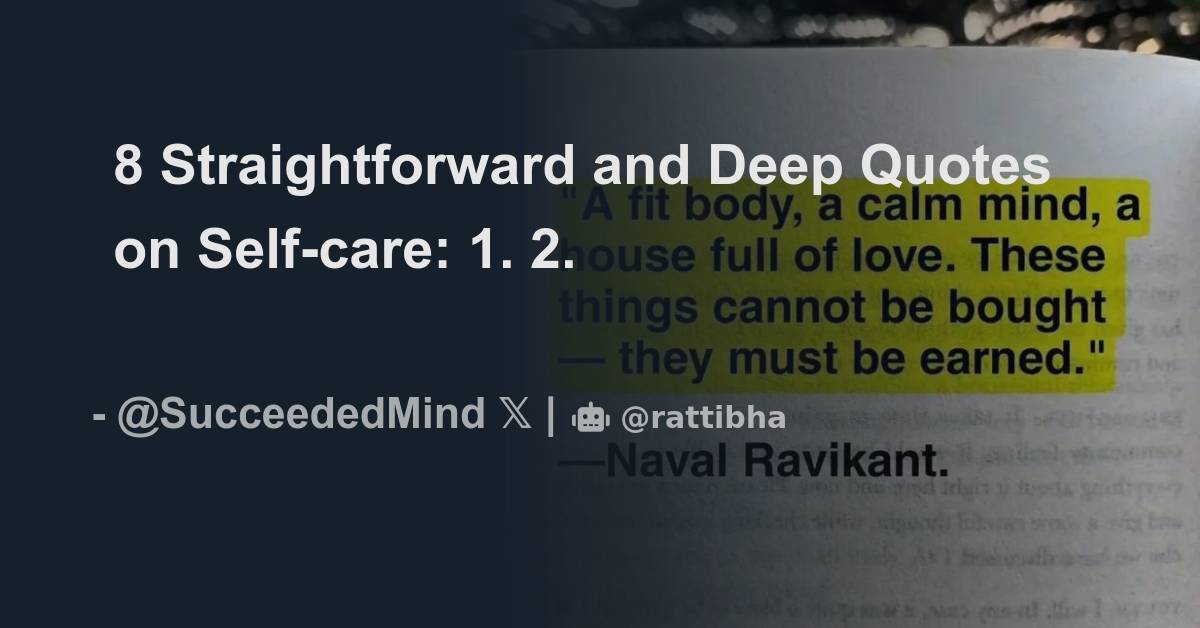 8 Straightforward and Deep Quotes on Self-care: 1. - Thread from ...