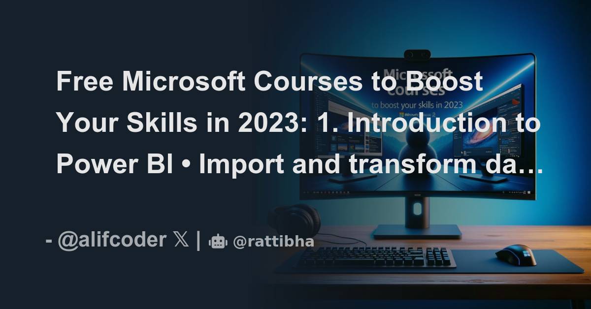 Free Microsoft Courses to Boost Your Skills in 2023: - Thread from Alif Hossain @alifcoder ...