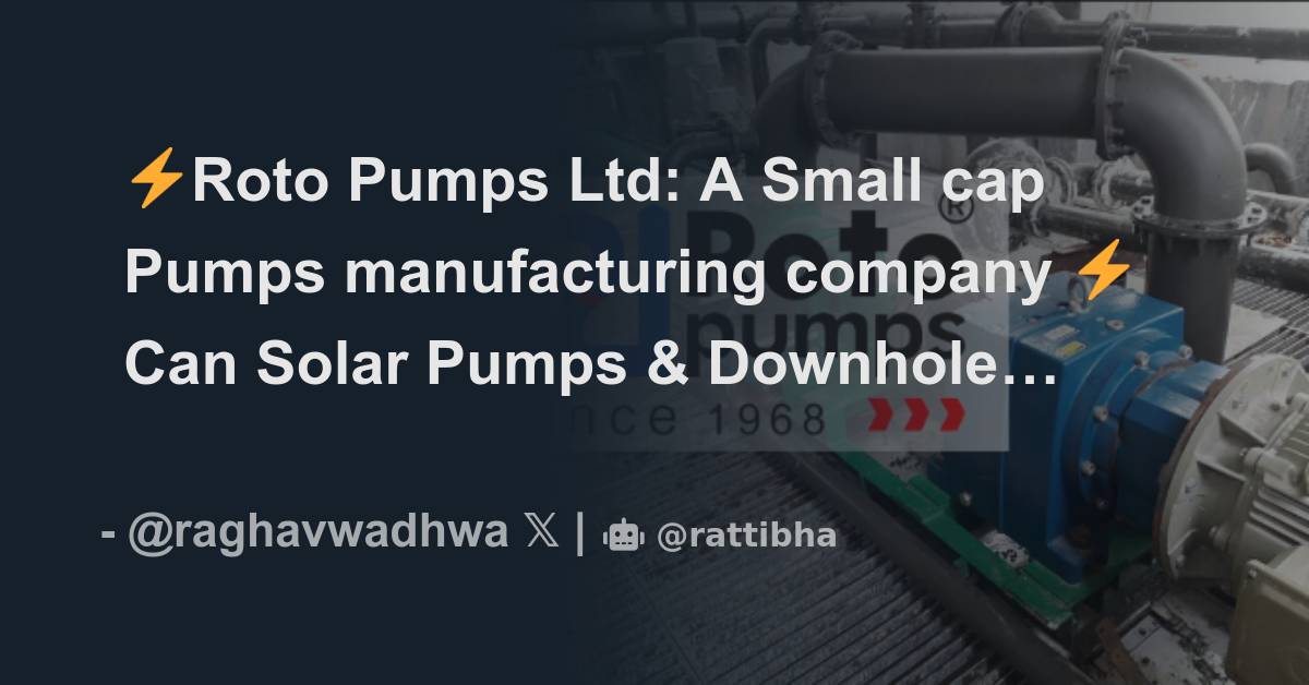 ⚡️Roto Pumps Ltd: A Small cap Pumps manufacturing company ⚡️Can Solar Pumps & Downhole Pumps ...
