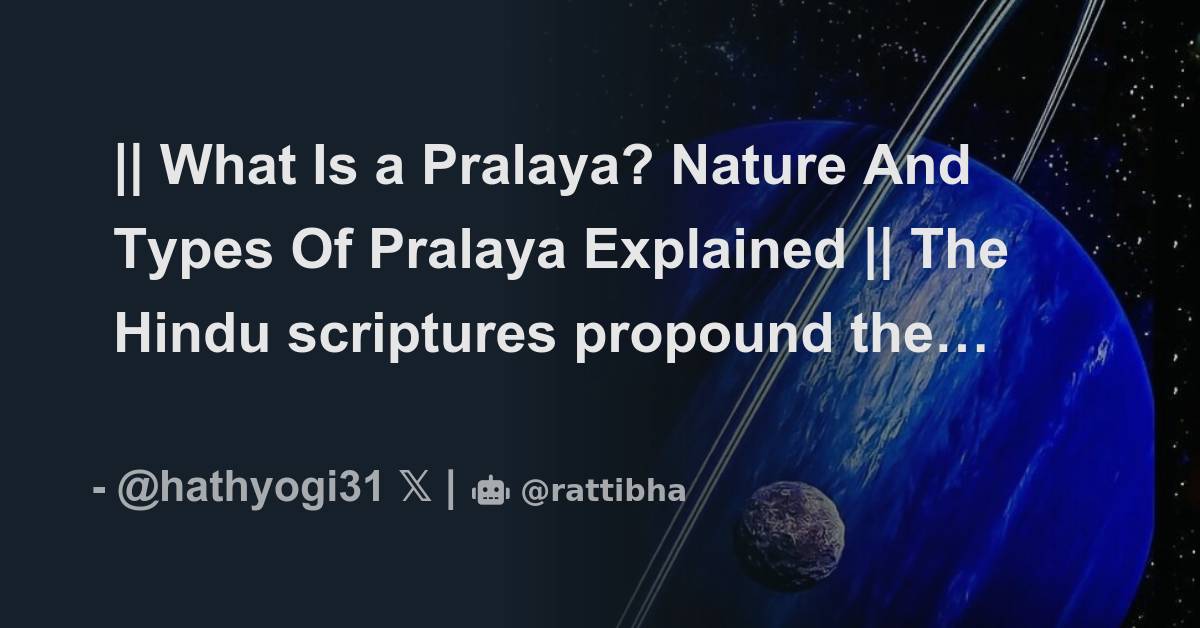 || What Is a Pralaya? Nature And Types Of Pralaya Explained || The ...
