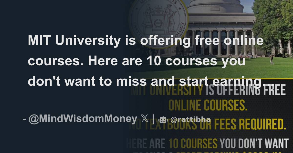 MIT University is offering free online courses. Here are 10 courses you ...