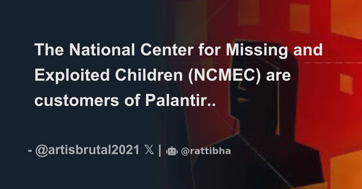 The National Center for Missing and Exploited Children (NCMEC) are ...