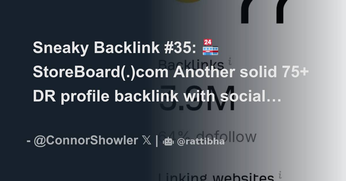 Sneaky Backlink #35: 🏪 StoreBoard(.)com Another solid 75+ DR profile backlink with social ...