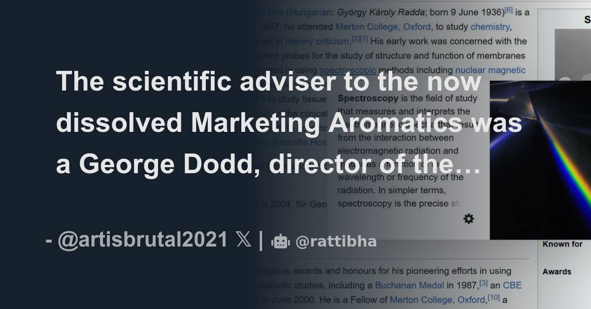 The scientific adviser to the now dissolved Marketing Aromatics was a ...