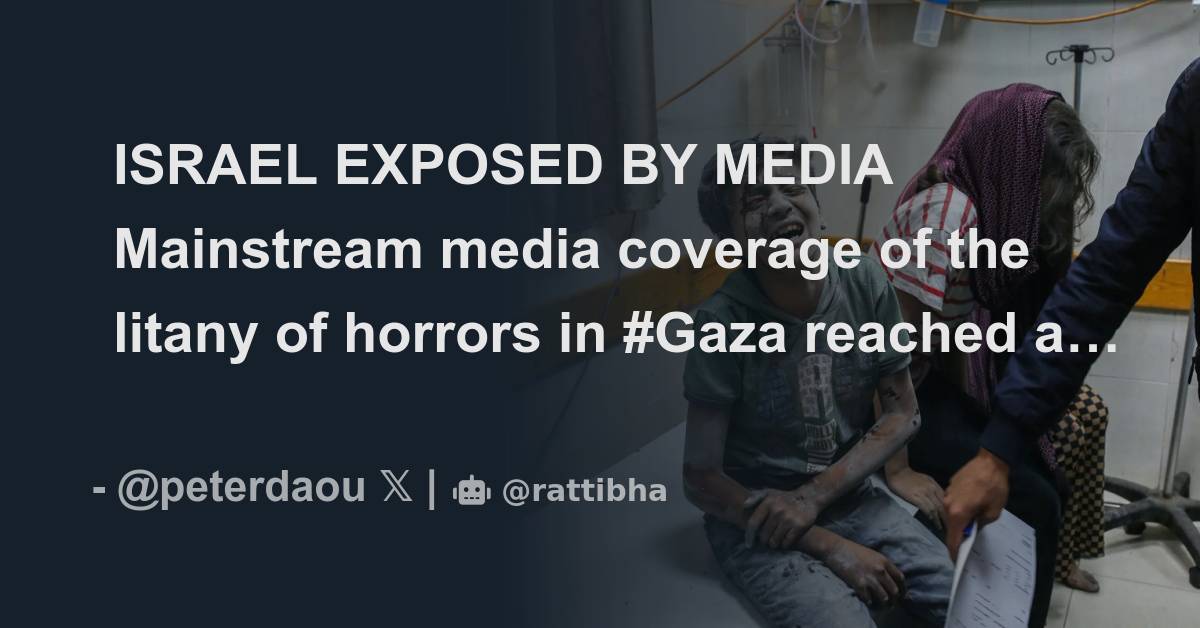 ISRAEL EXPOSED BY MEDIA Mainstream media coverage of the litany of ...