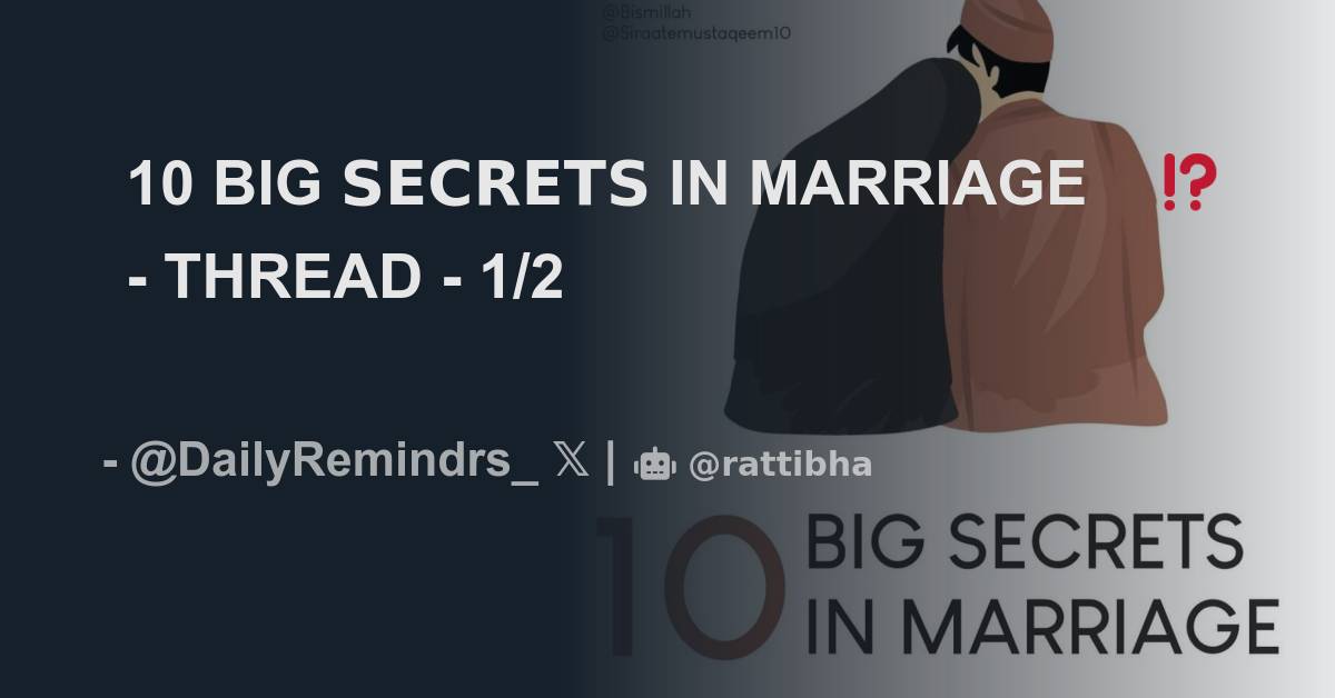 10 BIG 𝗦𝗘𝗖𝗥𝗘𝗧𝗦 IN MARRIAGE ⁉️ - THREAD - - Thread from 𝐑𝐄𝐌𝐈𝐍𝐃𝐄𝐑𝐒 ...