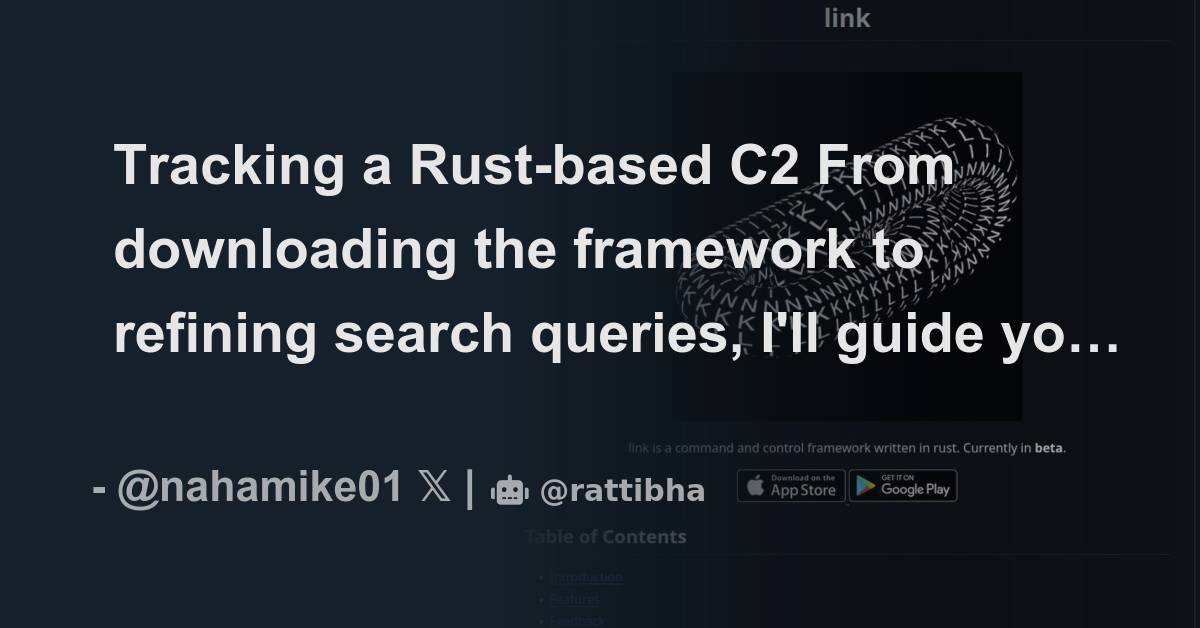 Tracking a Rust-based C2 From downloading the framework to refining ...