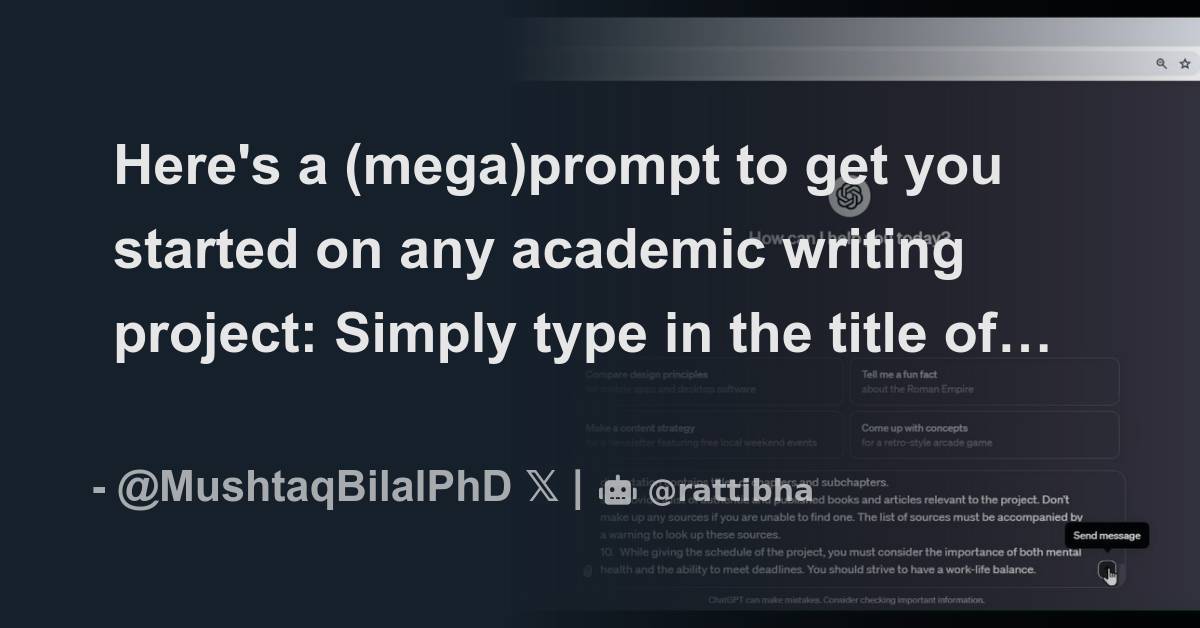 Here's a (mega)prompt to get you started on any academic writing ...