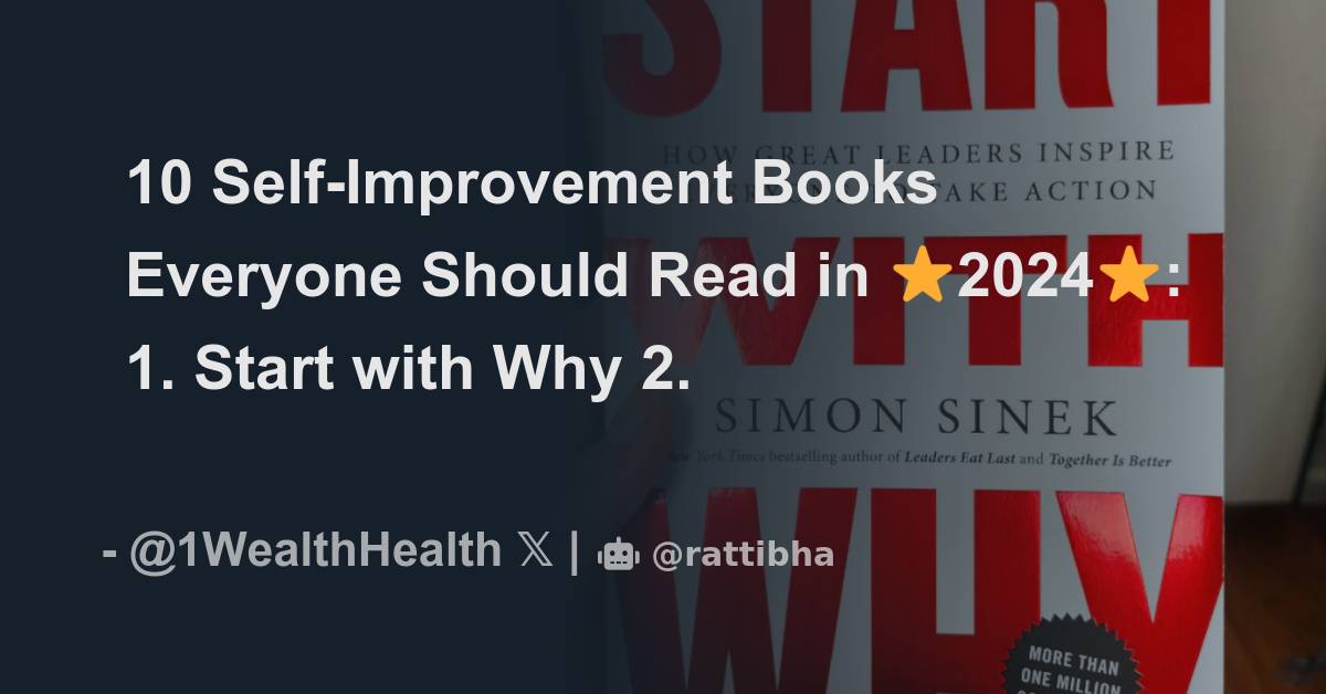 10 Self Improvement Books Everyone Should Read In ⭐️2024⭐️ 1 Start