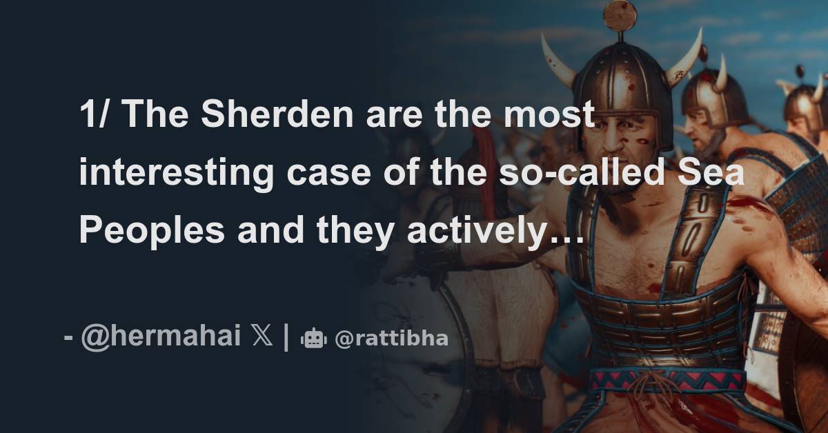 1/ The Sherden are the most interesting case of the so-called Sea ...