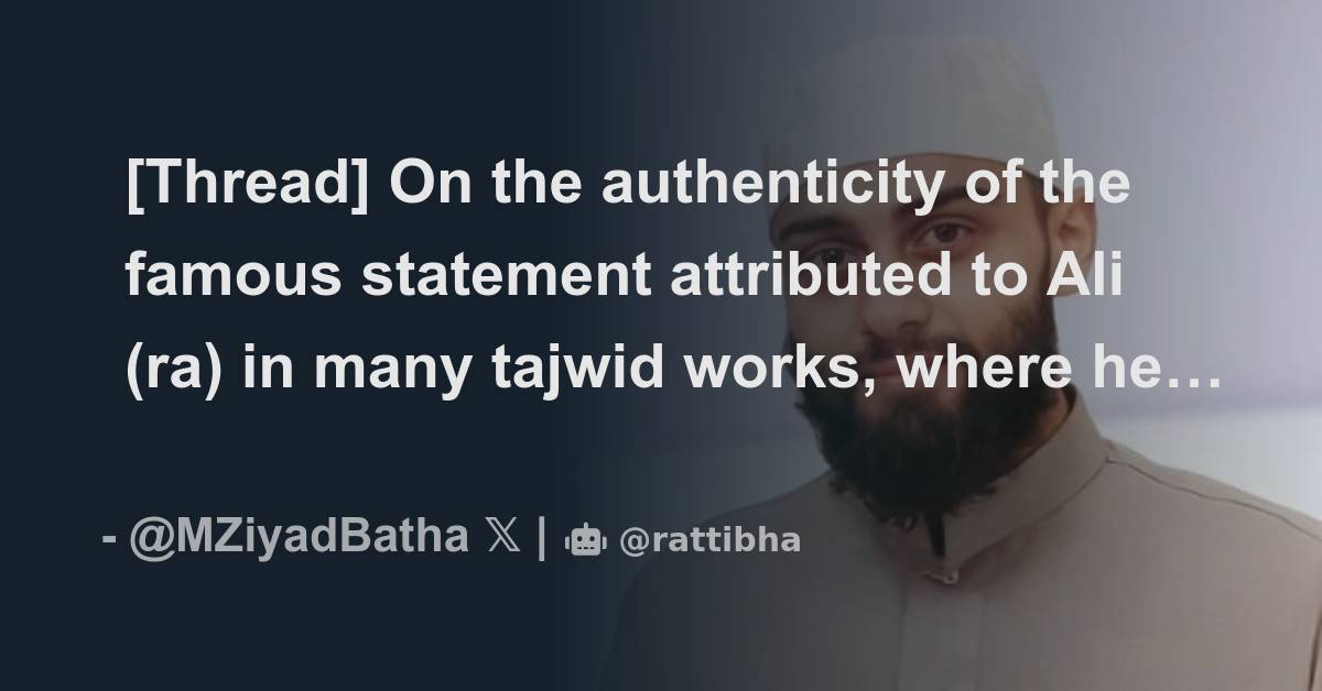 [Thread] On the authenticity of the famous statement attributed to Ali ...