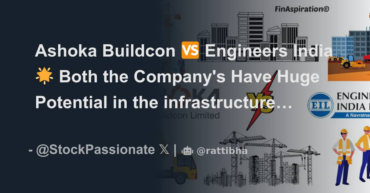 Ashoka Buildcon 🆚 Engineers India 🌟 Both the Company's Have Huge ...