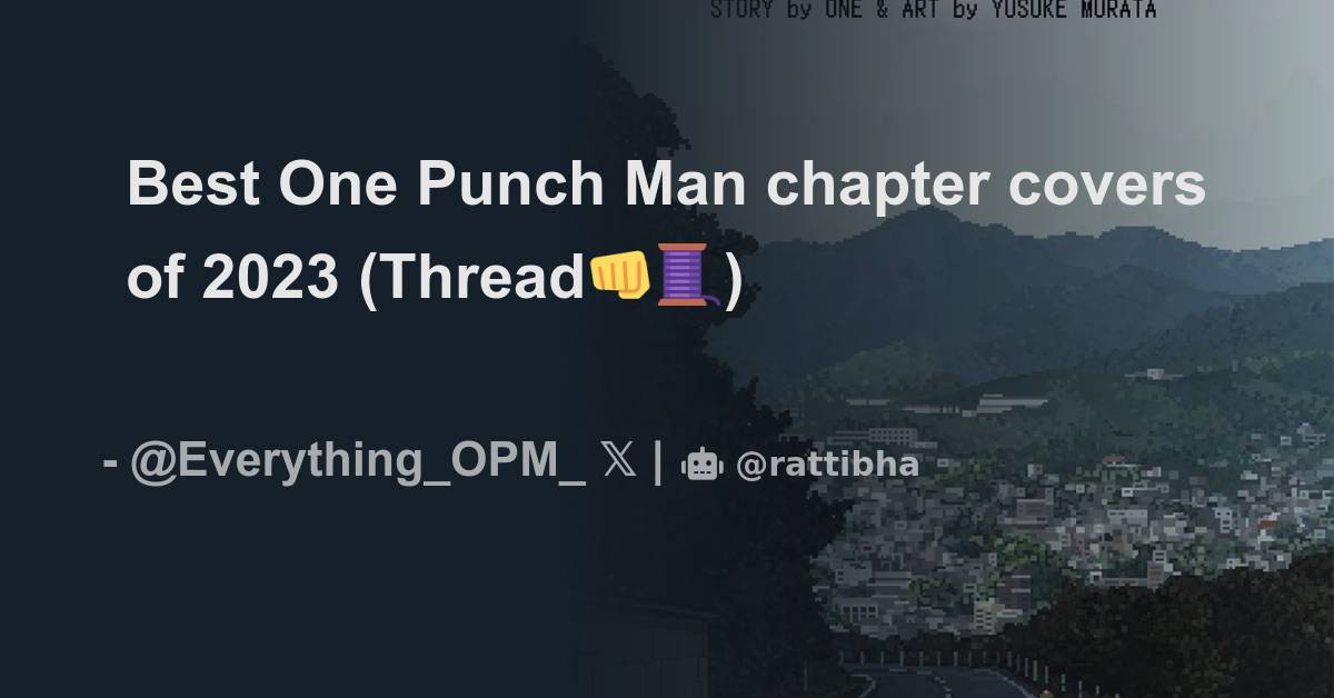 Best One Punch Man chapter covers of 2023 (Thread👊🧵) - Thread from One ...