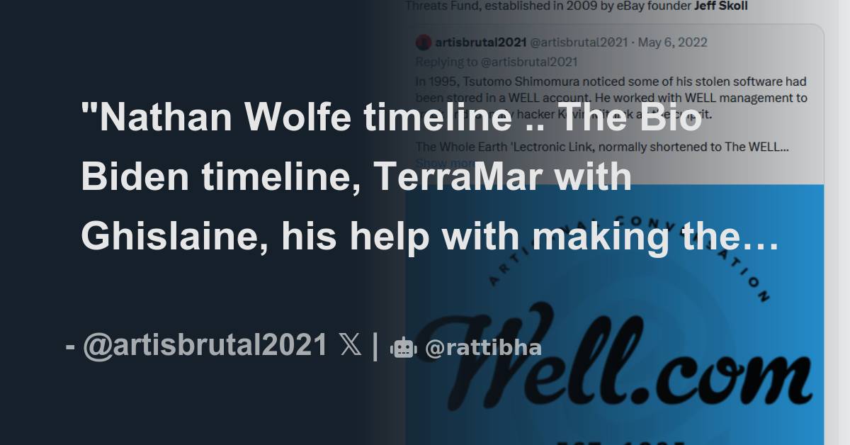 "Nathan Wolfe timeline .. The Bio Biden timeline, TerraMar with ...