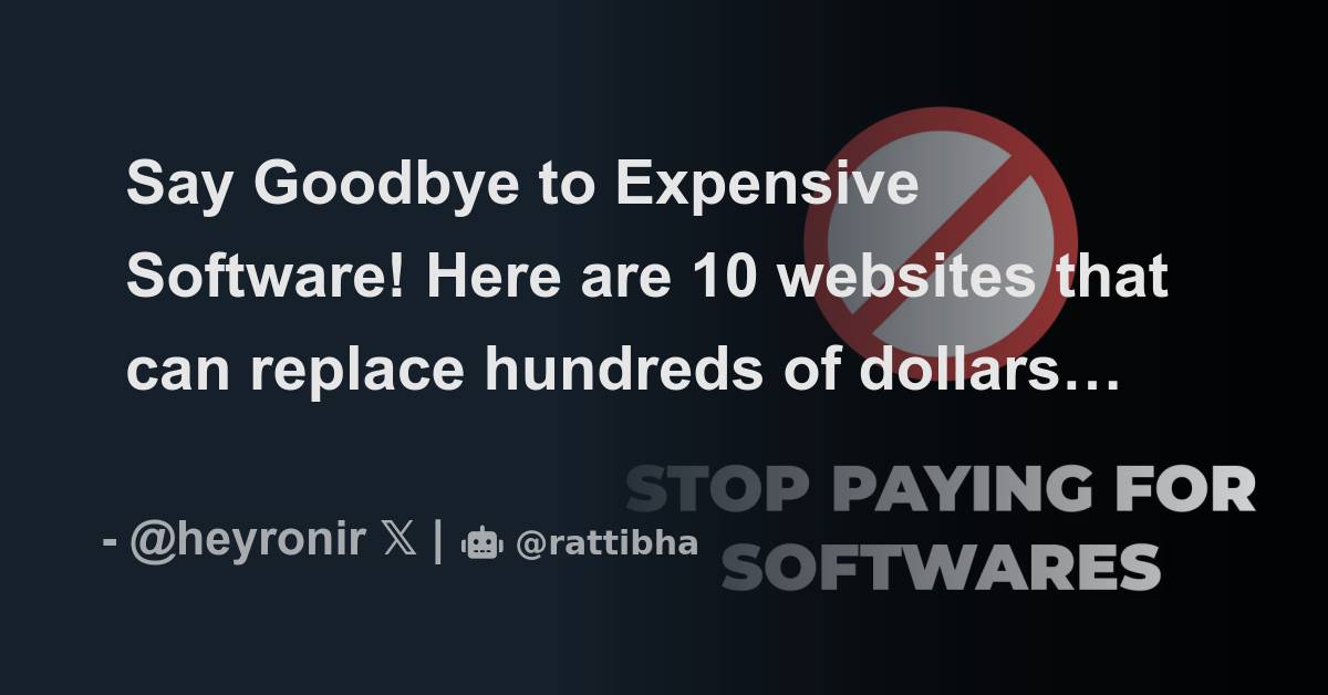 Say Goodbye to Expensive Software! Here are 10 websites that can ...