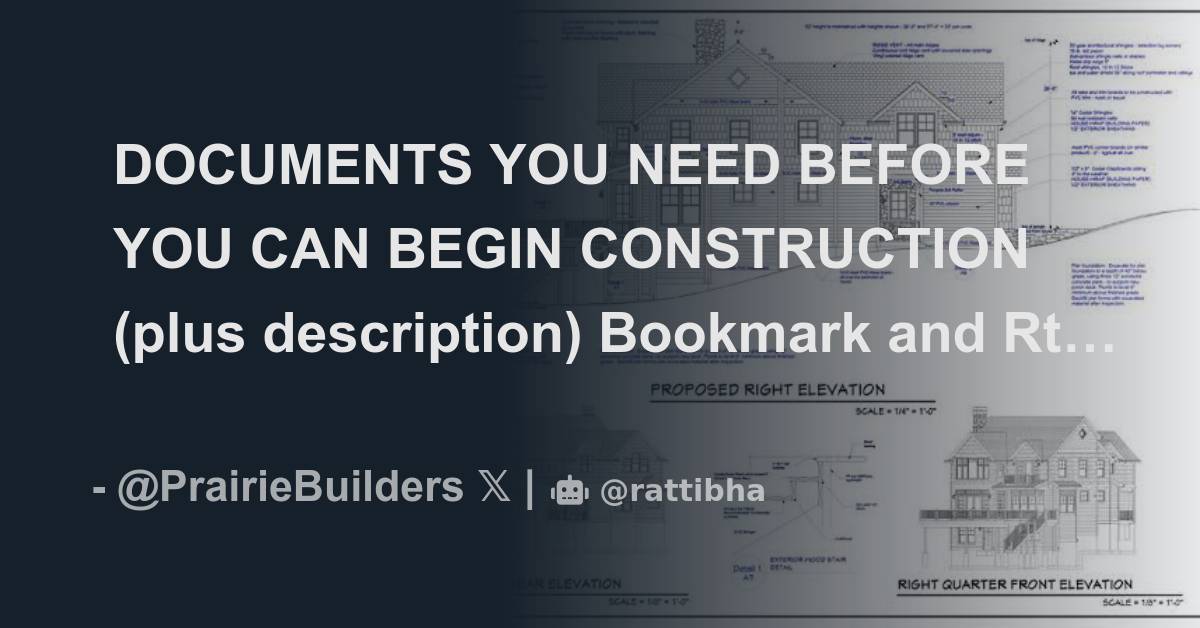 DOCUMENTS YOU NEED BEFORE YOU CAN BEGIN CONSTRUCTION (plus description ...
