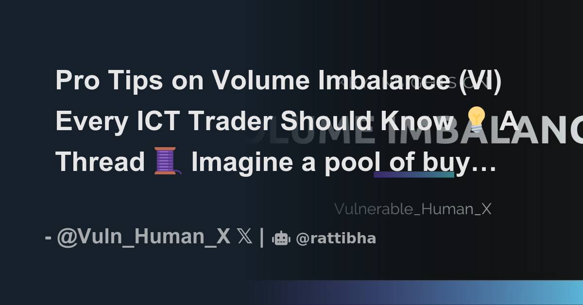 Pro Tips on Volume Imbalance (VI) Every ICT Trader Should Know 💡 A ... Pro Tips on Volume Imbalance (VI) Every ICT Trader Should Know 💡 A ...