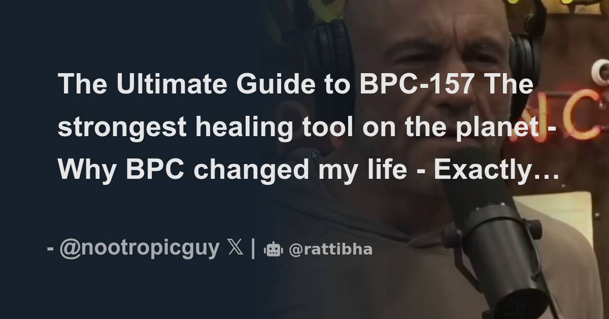 The Ultimate Guide to BPC-157 The strongest healing tool on the planet ...