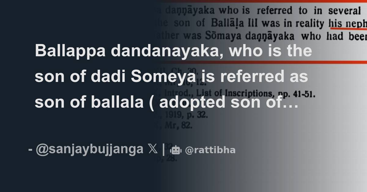 Ballappa dandanayaka, who is the son of dadi Someya is referred as son of ballala ( adopted son ...