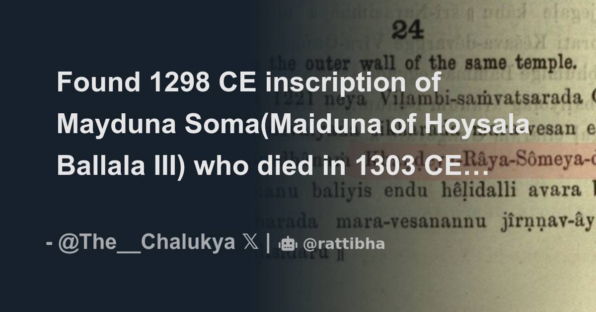 Found 1298 CE inscription of Mayduna Soma(Maiduna of Hoysala Ballala III) who died in 1303 CE ...