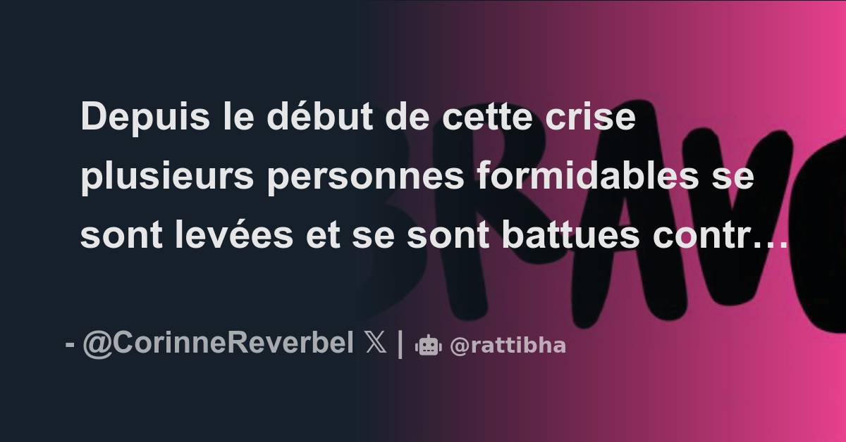 Depuis le début de cette crise plusieurs personnes formidables se sont ...