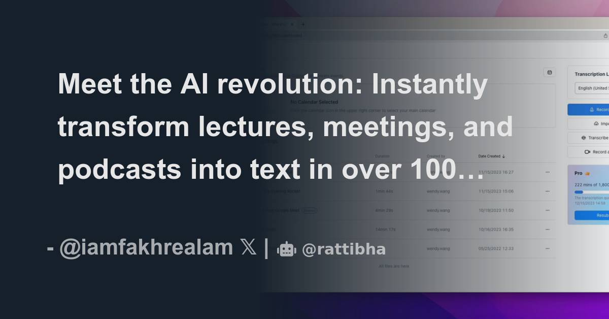 Meet the AI revolution: Instantly transform lectures, meetings, and podcasts into text in over ...
