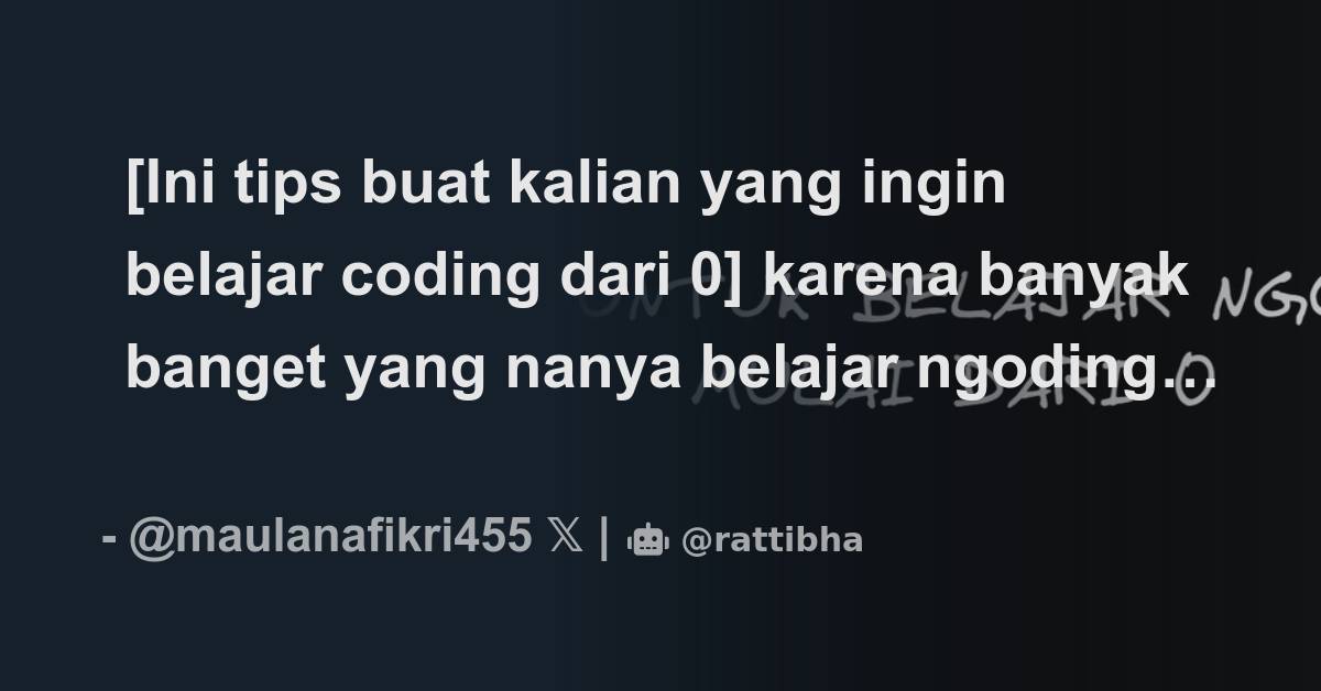 [Ini tips buat kalian yang ingin belajar coding dari 0] karena banyak banget yang nanya belajar ...